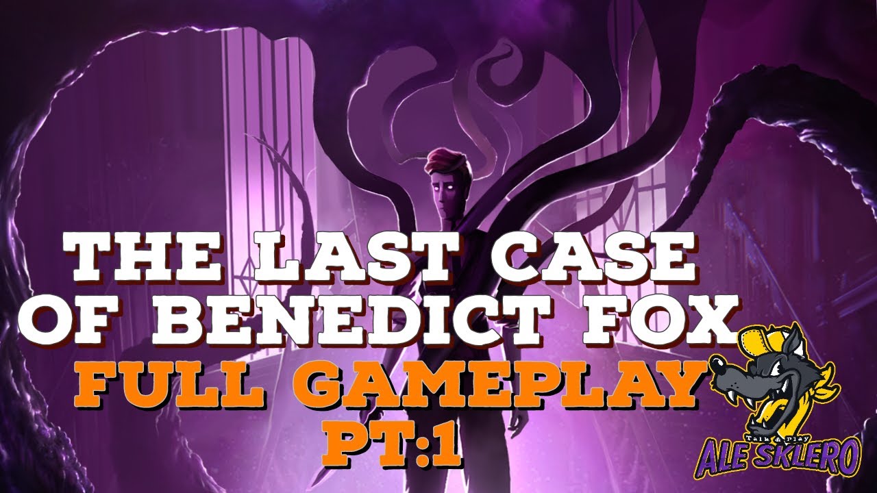 THE LAST CASE OF BENEDICT FOX [Walkthrough Gameplay ITA PC - PARTE 1 ...