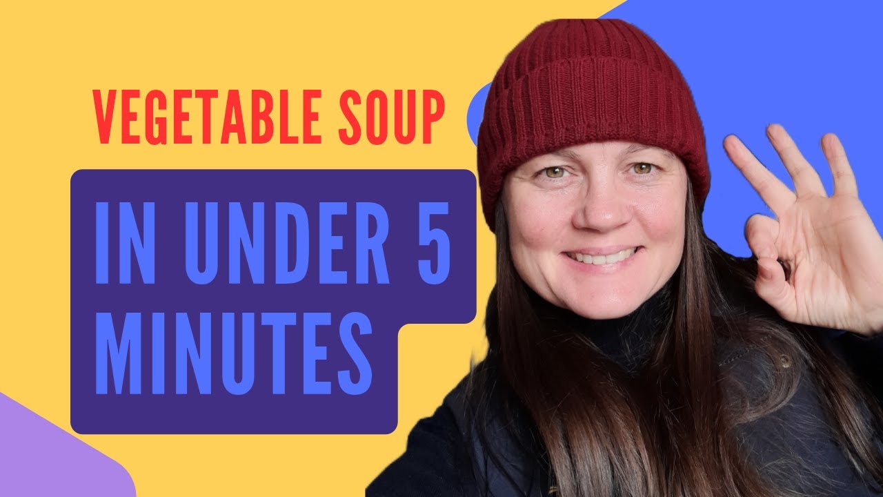 Vegetable soup in under 5 minutes - Freezer February - Soup Week - YouTube