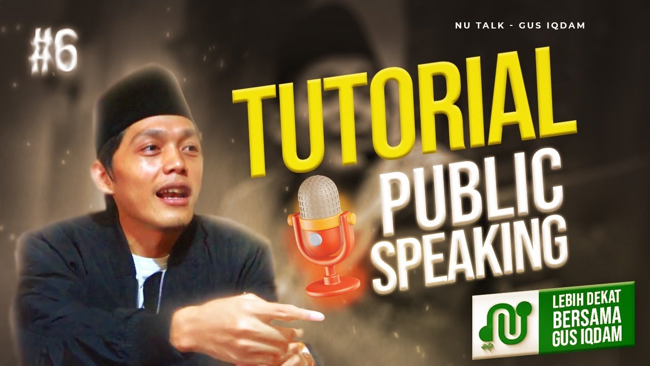 Tips Public Speaking ala Gus Iqdam - Lebih Dekat Bersama Gus Iqdam Part ...