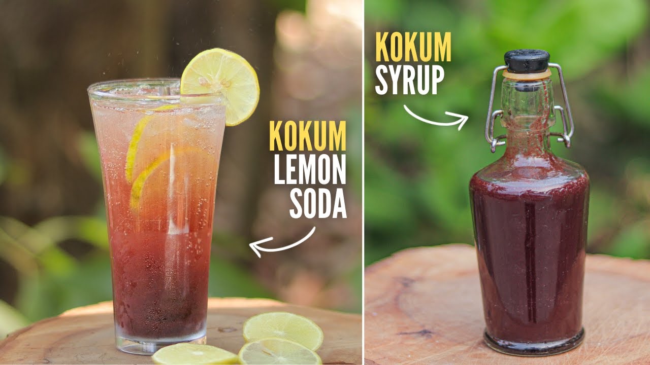 KOKUM LEMON SODA using Home Made KOKUM SYRUP | Healthy & Refreshing ...