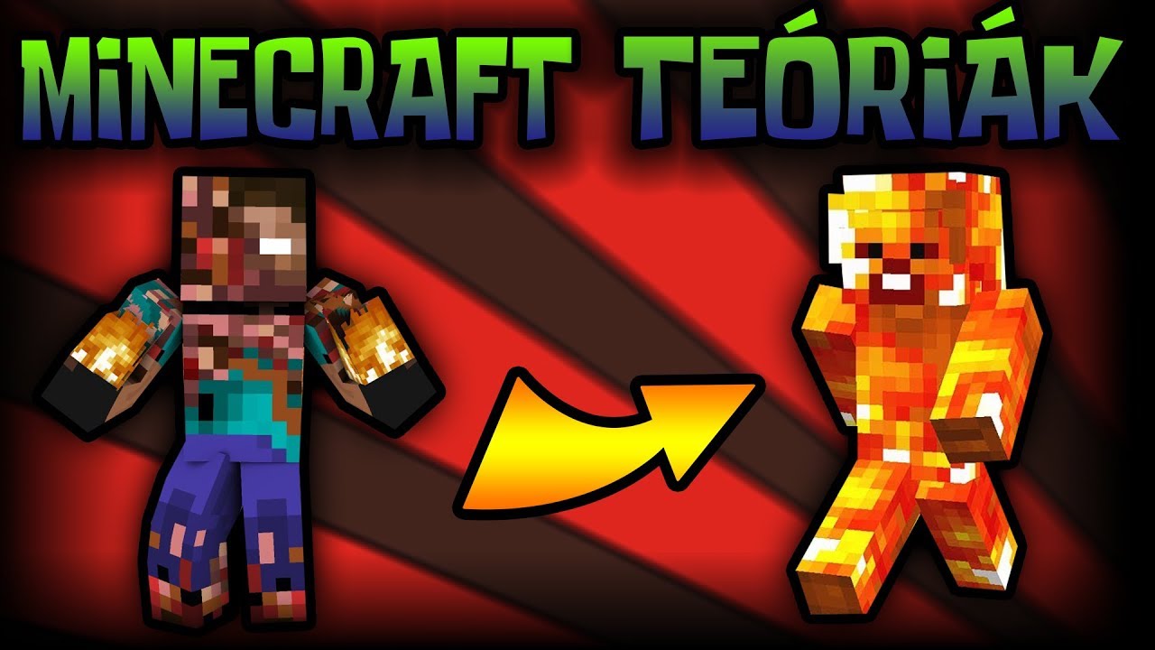 Minecraft TEÓRIÁK 38. ️ Netherbrine GYERMEKE Fire Steve?! 👦🔥 - YouTube