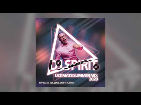 Dj Spirit - Ultimate Summer Mix 2020