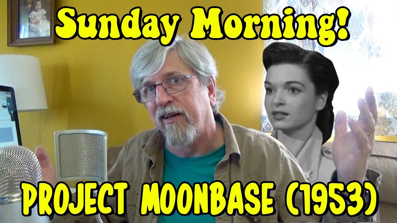 Sunday Morning 18 - Project Moonbase (1953) - YouTube