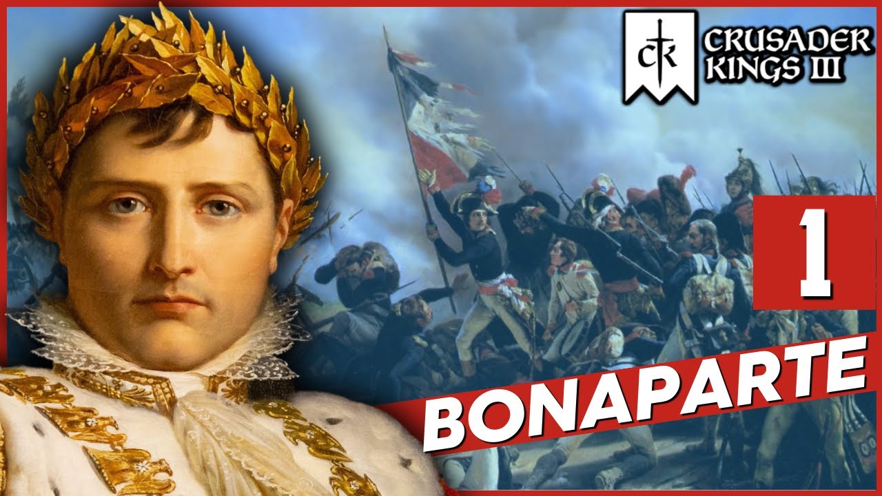 🇫🇷 FR - CK3 BONAPARTE CHALLENGE 🇫🇷 Le premier Napoléon, fondateur de la ...