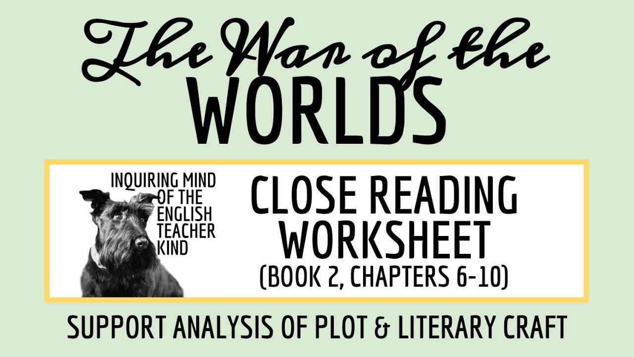 The War of the Worlds Book 2 Chapters 6 through 10 Close Reading ...