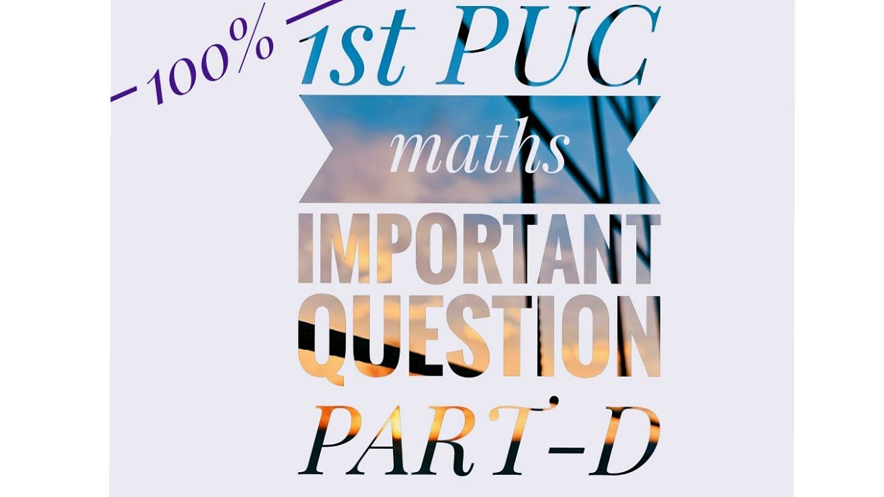 1st PUC Maths Important Question s YouTube 1st-puc-maths-important-question-s-youtube