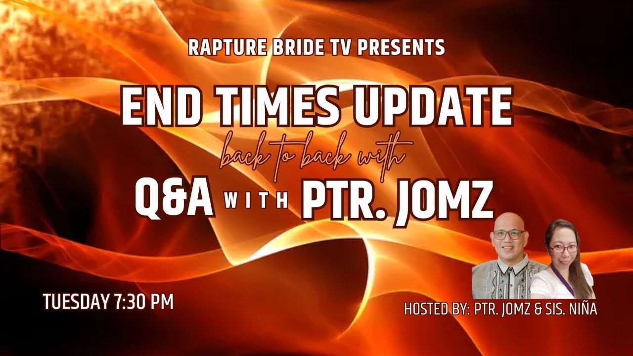 End Times Updates back to back with Q&A with Ptr. Jomz - YouTube