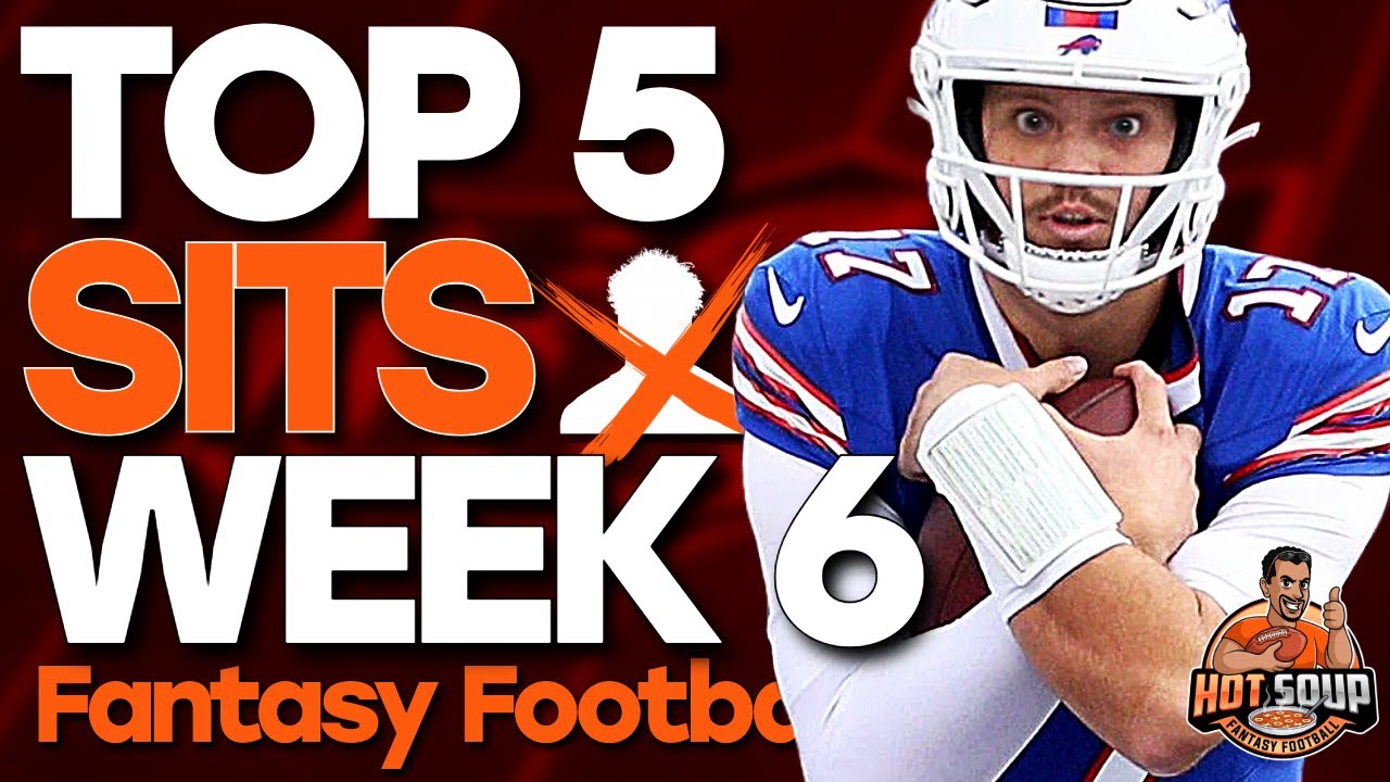 Josh Allen Is SHOOK...Bench Him! | Top 5 MUST Sits for Week 6 - YouTube