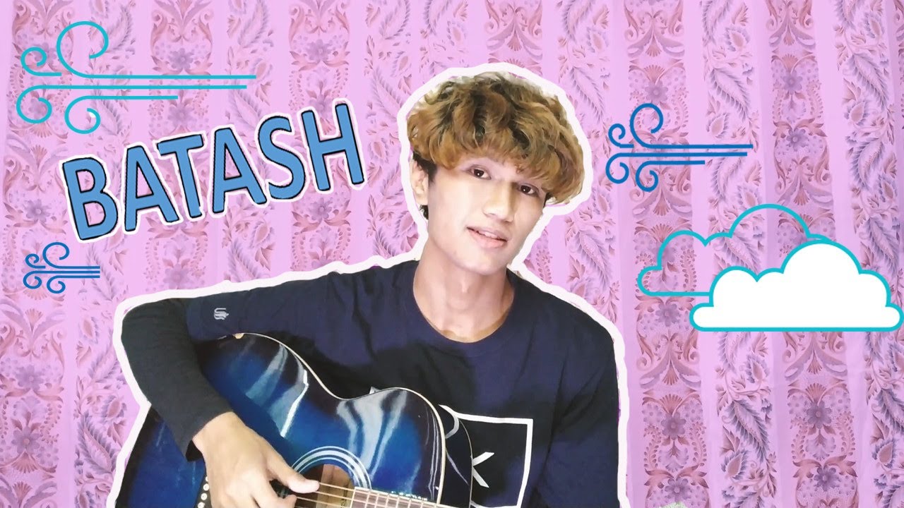 BATASH~ Shashwot Khadka || Acoustic Cover By Prince || - YouTube