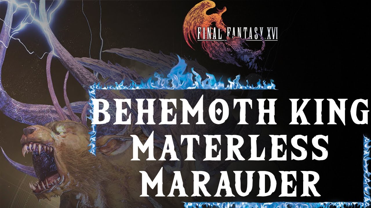 BEHEMOTH KING THE MATERLESS MARAUDER | NOTORIOUS MARKS | FINAL FANTASY ...