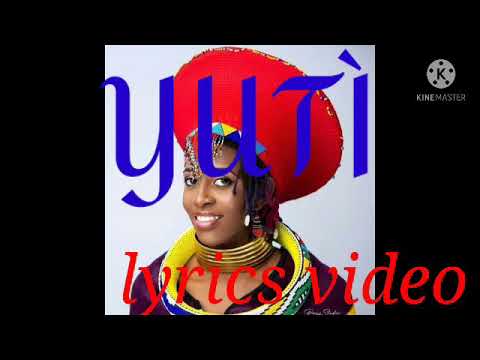 yuti lyrics vernyuy tina ft kikoh