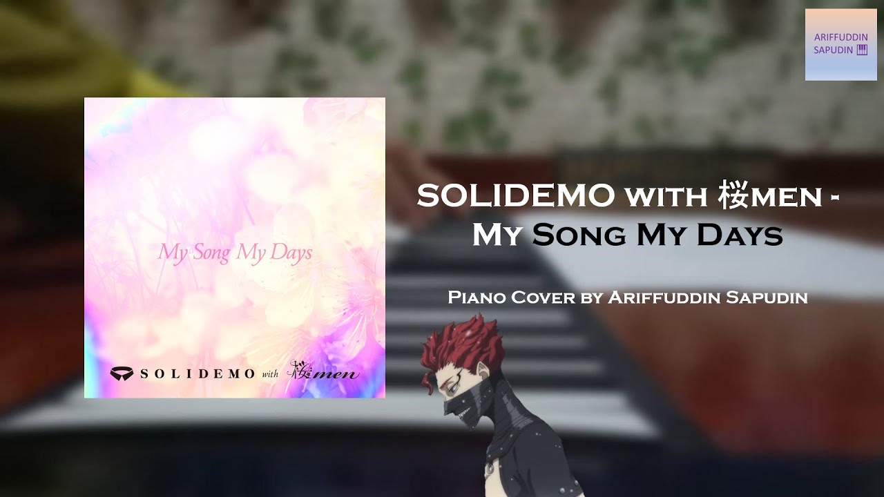 SOLIDEMO with 桜men「My Song My Days」(Full Piano Cover) Black Clover ED 6 - YouTube