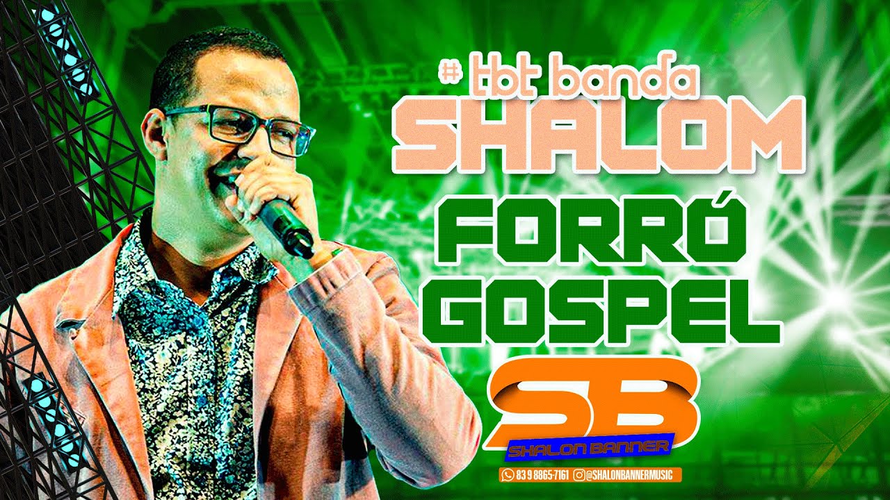 TBT - FORRÓ GOSPEL | DVD Banda Shalom - Explosão de Alegria - YouTube