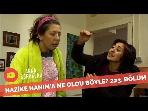 Nazike Hanım Gidici Mi? 223. Bölüm