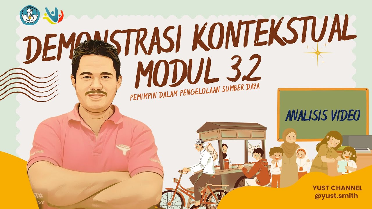 Demonstrasi Kontekstual Modul 3.2 Pemimpin Dalam Pengelolaan Sumber ...