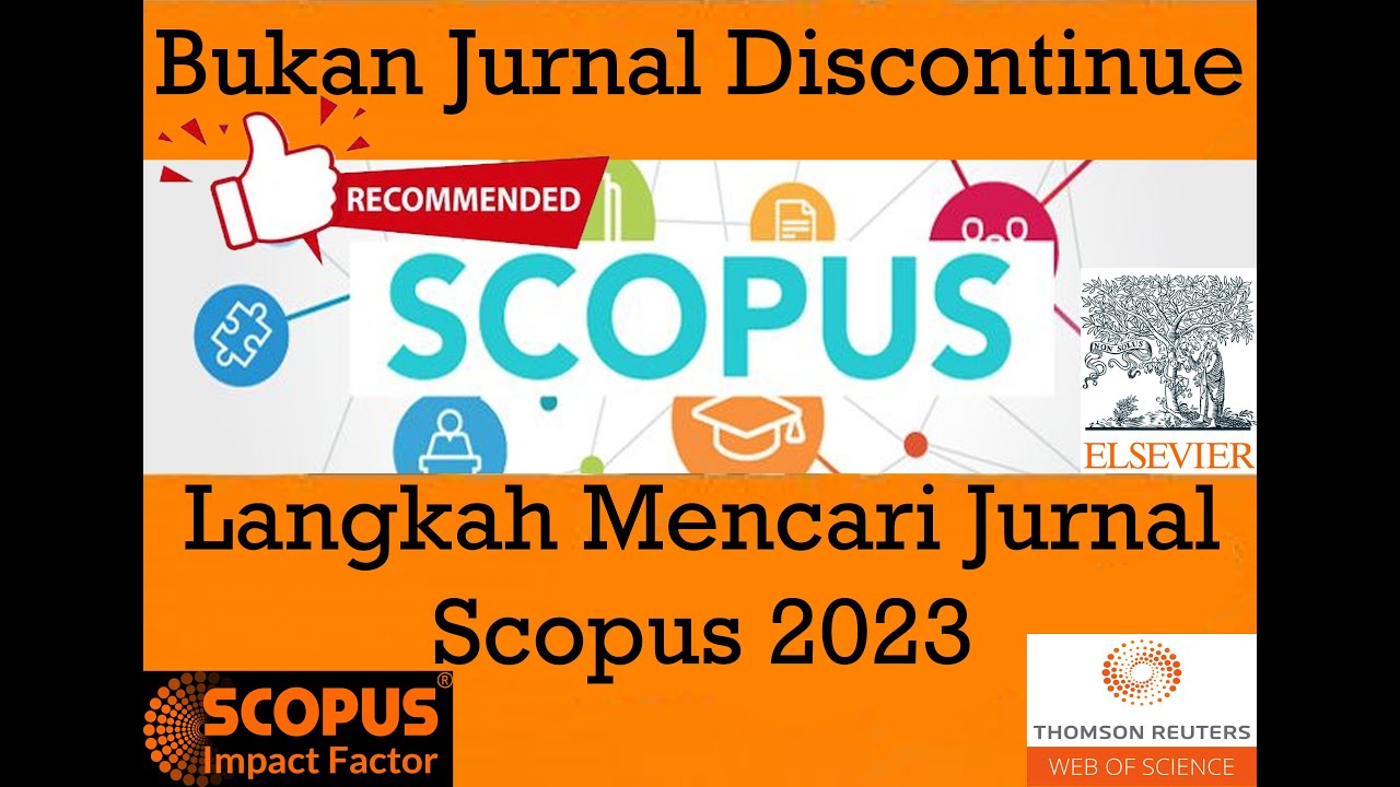 LANGKAH MENCARI JURNAL SCOPUS 2023⁉️ AMAN DAN TIDAK DISCONTINUE‼️ - YouTube