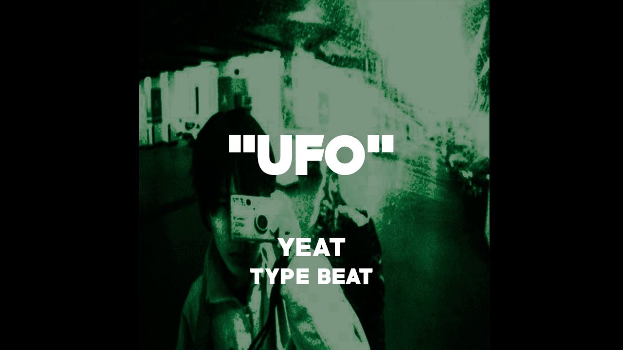 FREE yeat type beat 'ufo' (prod.illusion) - YouTube