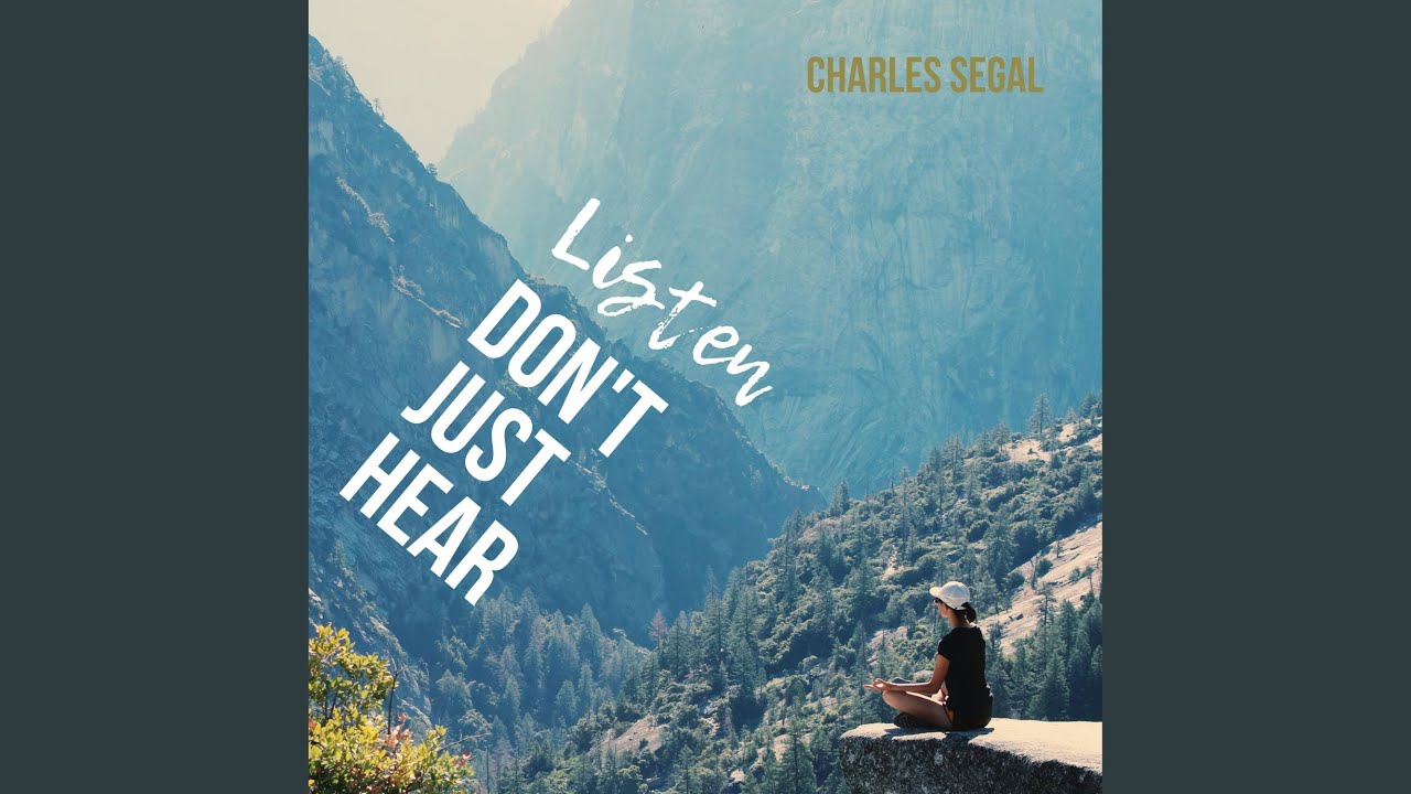 Listen, Don't Just Hear - YouTube