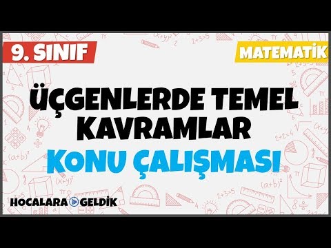 Üçgenlerde Temel Kavramlar, 9. Sınıf Matematik