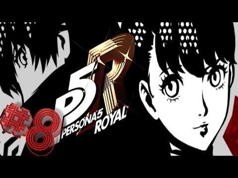 【 PERSONA 5 ROYAL 】- Part 8 - Faith
