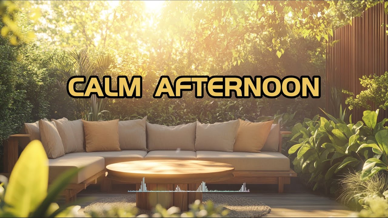 Calm Afternoon Music ️ [午後音樂] ️【放松心情】 ️ Relax - YouTube