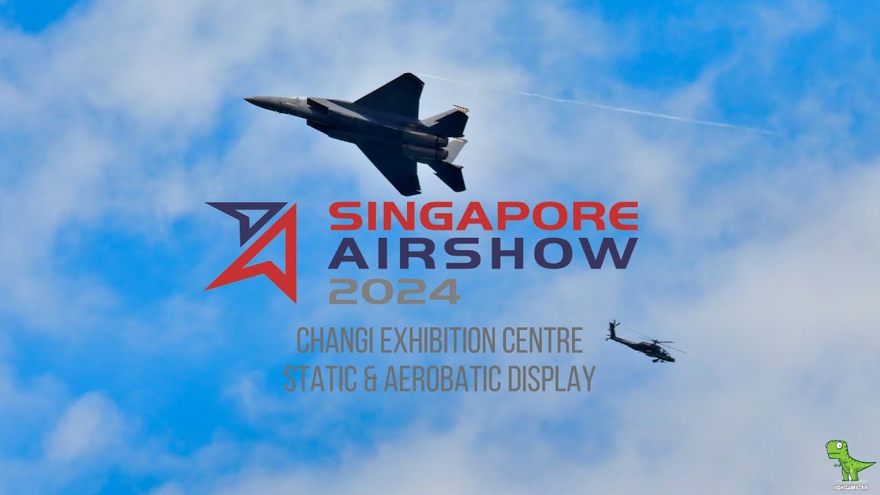 Singapore Airshow 2024 | Flying Aerobatics and Static Display feat ...