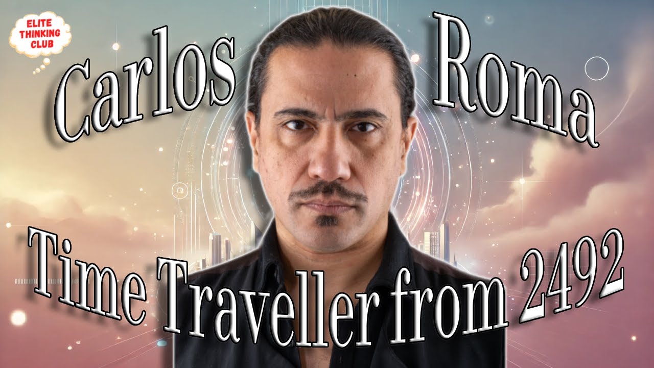 Carlos Roma: The Time Traveller from 2492 – Revealing Future ...