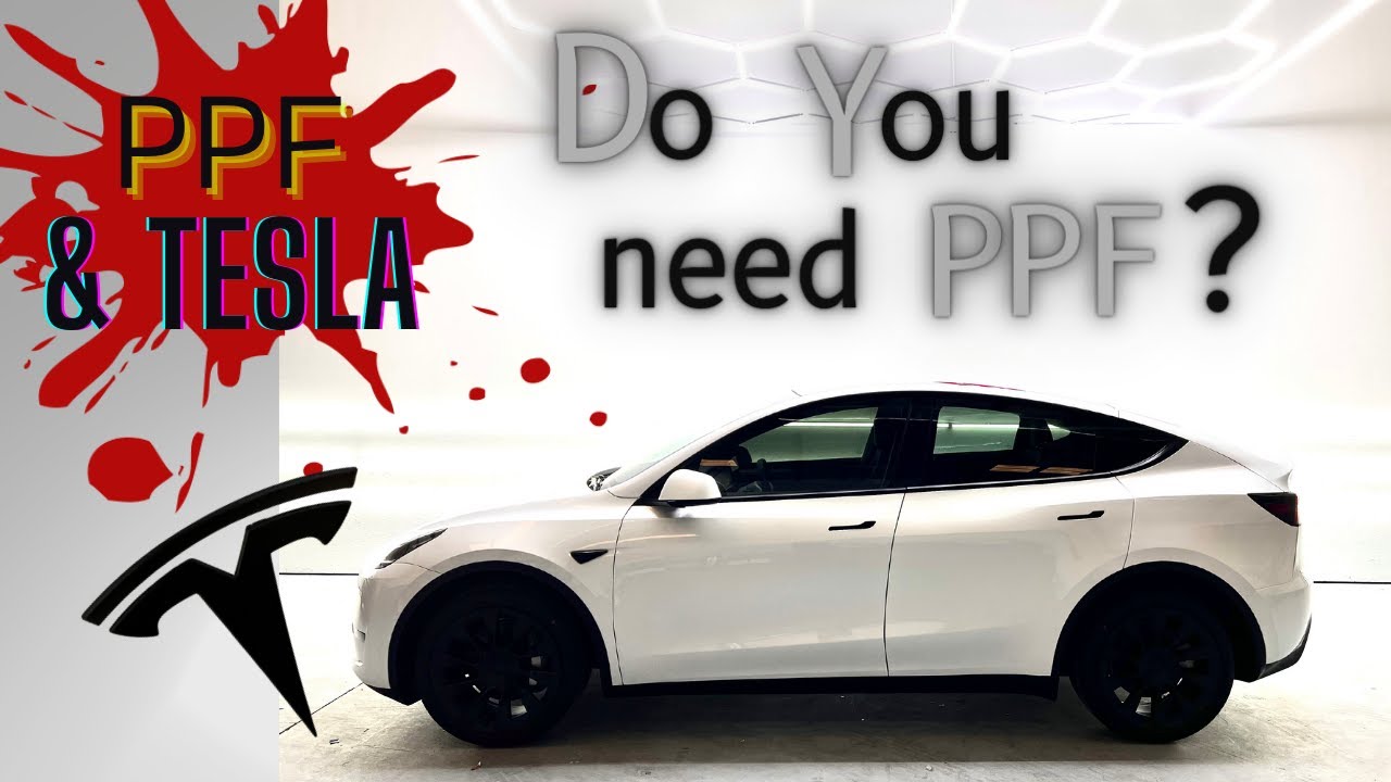 Tesla & PPF: Do You Need PPF For Your Tesla? Our Experiences With PPF ...