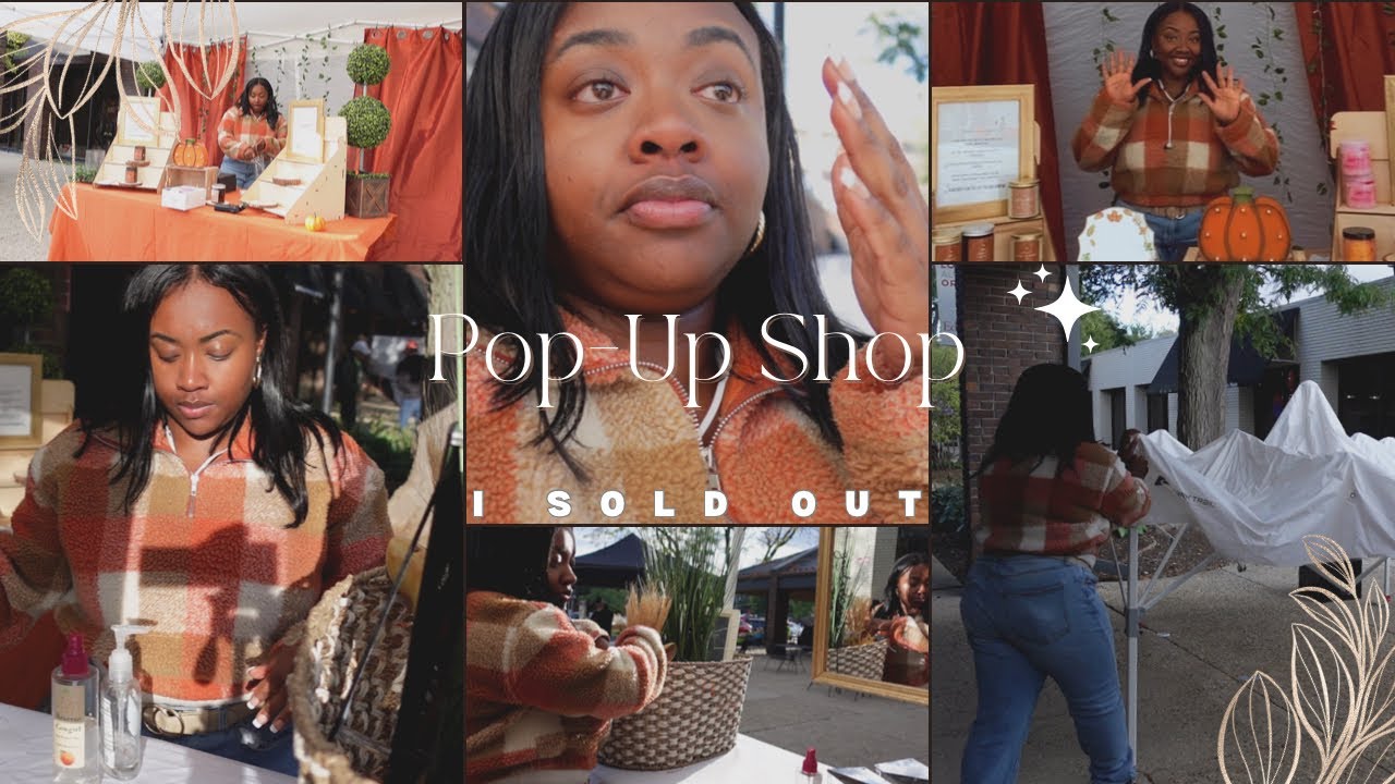 My Best Pop-Up Shop Ever! + I Sold Out Of All Of My Products + Self ...