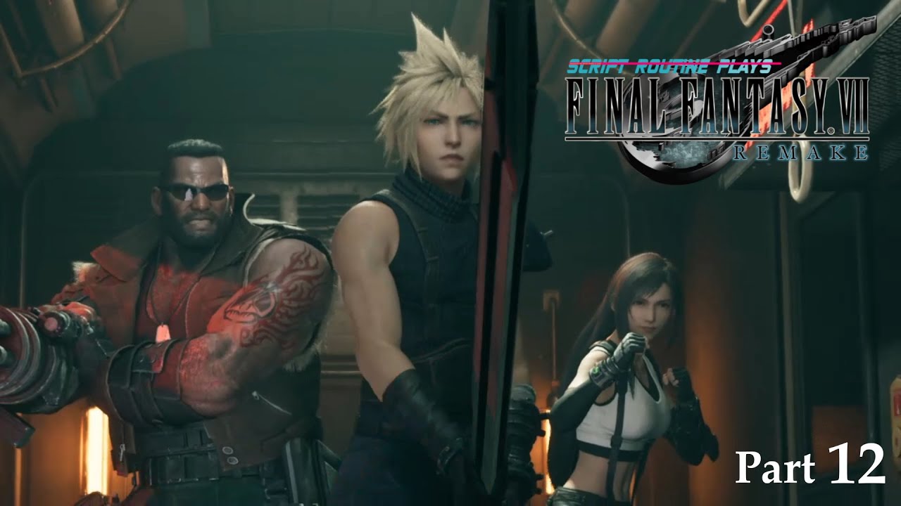 Final Fantasy 7 Remake Part 12: Script Routine Plays - YouTube