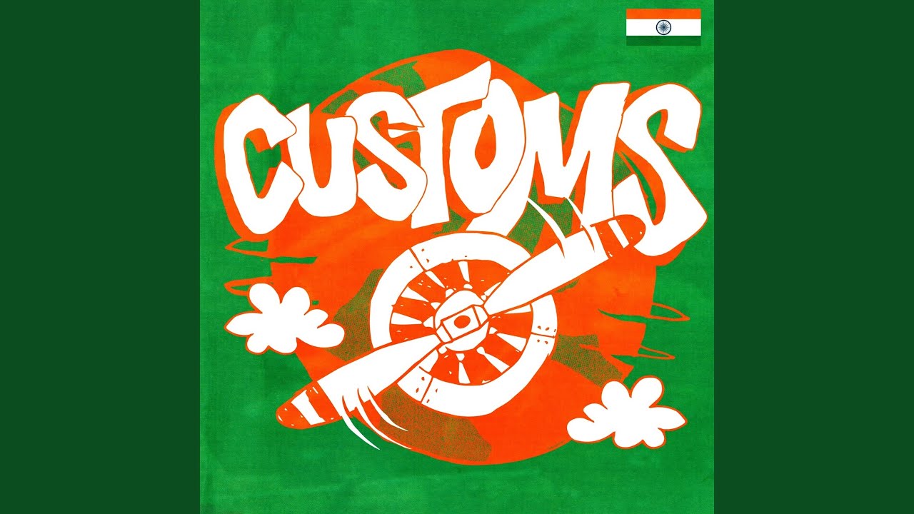 Customs - YouTube