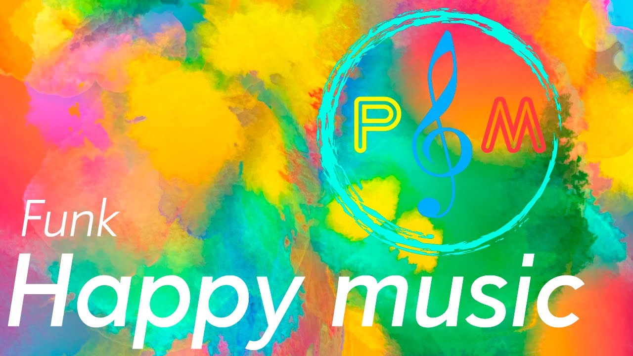 Funk Happy Instrumental Music | No copyright 1 hour - YouTube