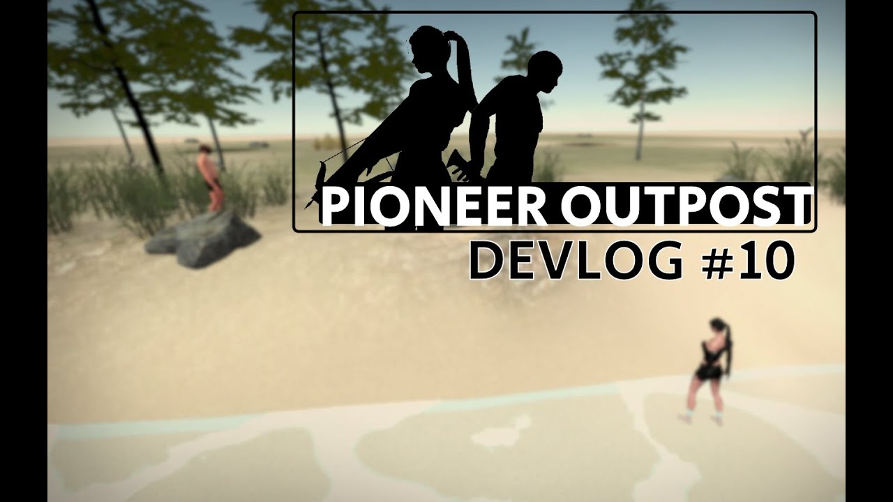 Pioneer Outpost Devlog #10 - YouTube