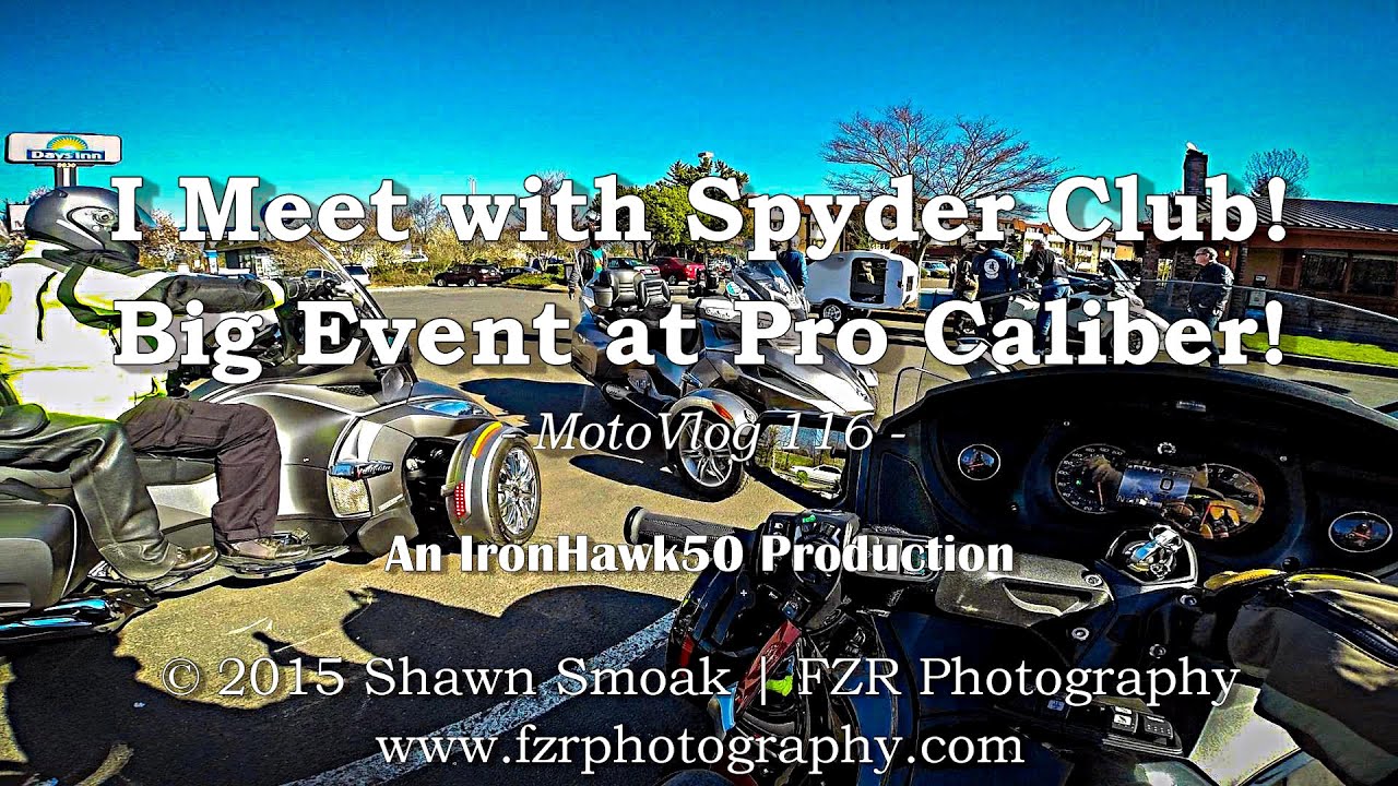 I Meet With Spyder Club! - Then a Big Event at Pro Caliber! | MotoVlog ...