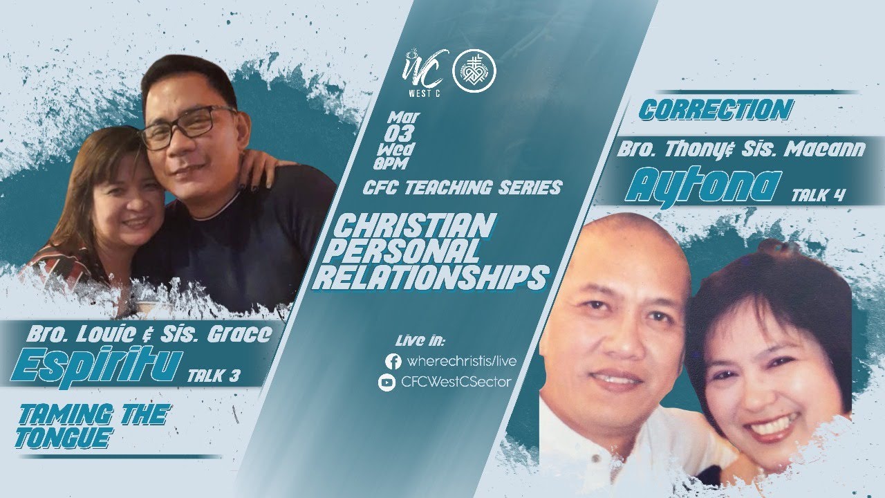 𝗖𝗵𝗿𝗶𝘀𝘁𝗶𝗮𝗻 𝗣𝗲𝗿𝘀𝗼𝗻𝗮𝗹 𝗥𝗲𝗹𝗮𝘁𝗶𝗼𝗻𝘀𝗵𝗶𝗽𝘀 Talk 3 & 4 - YouTube