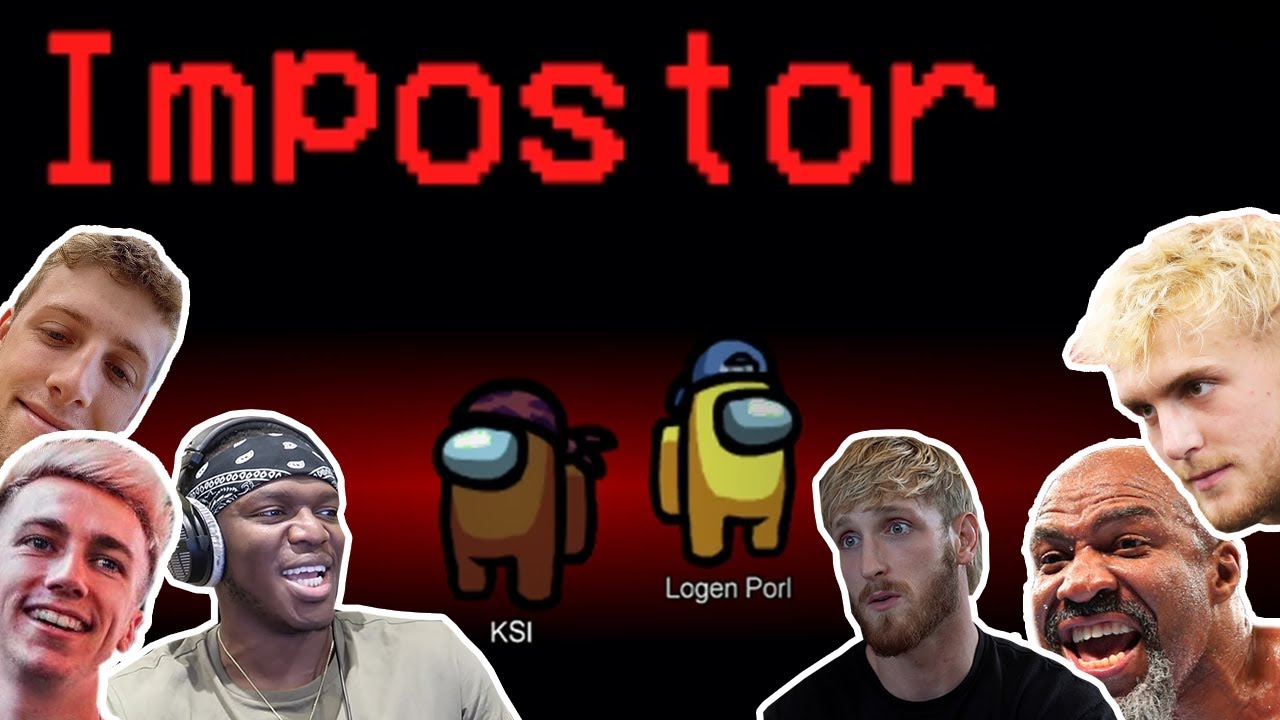 KSI PLAYS AMONG US WITH LOGAN PAUL - YouTube