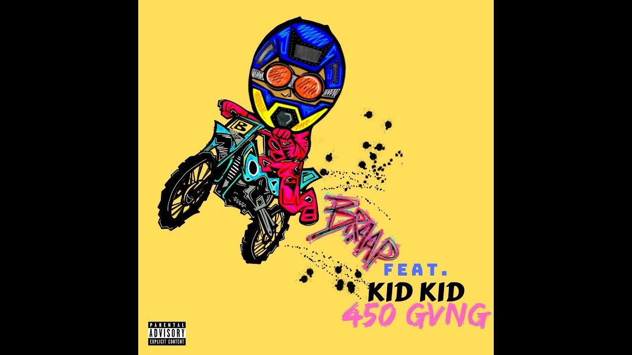 Braap Vlogs - 450 GVNG (OFFICIAL SONG) ft Kid Kid & Hec | BRAAP VLOGS ...