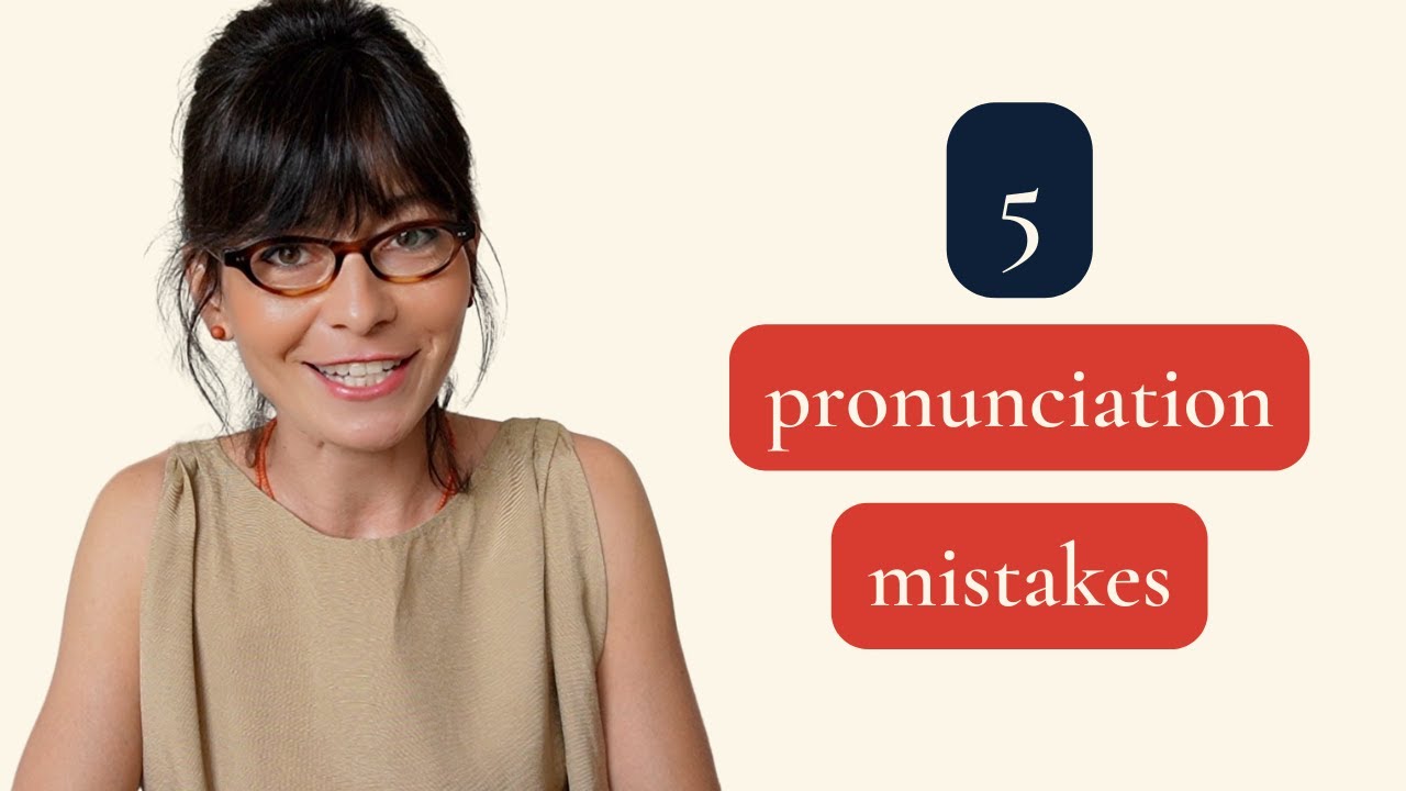 Part 3: Common PRONUNCIATION MISTAKES that AFFECT COMMUNICATION ...
