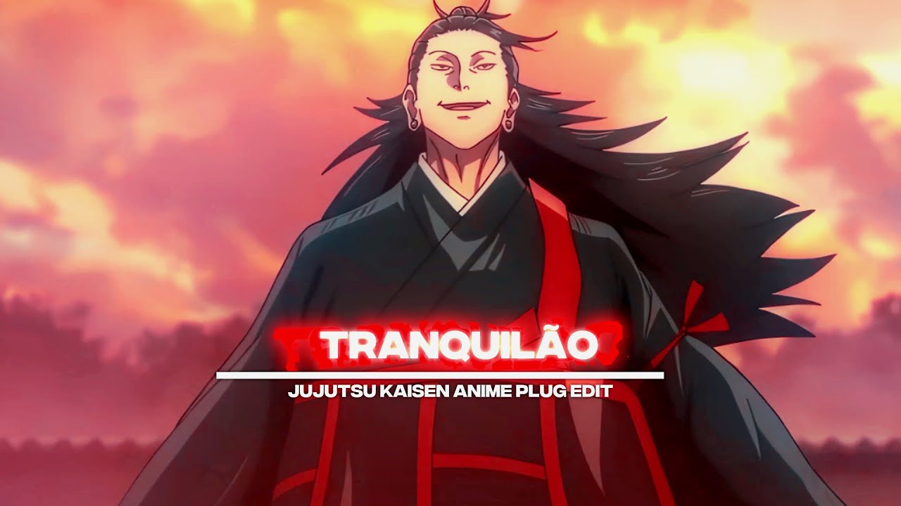 🥱 TRANQUILÃO 🥱 「ANIME PLUG EDIT」 - YouTube