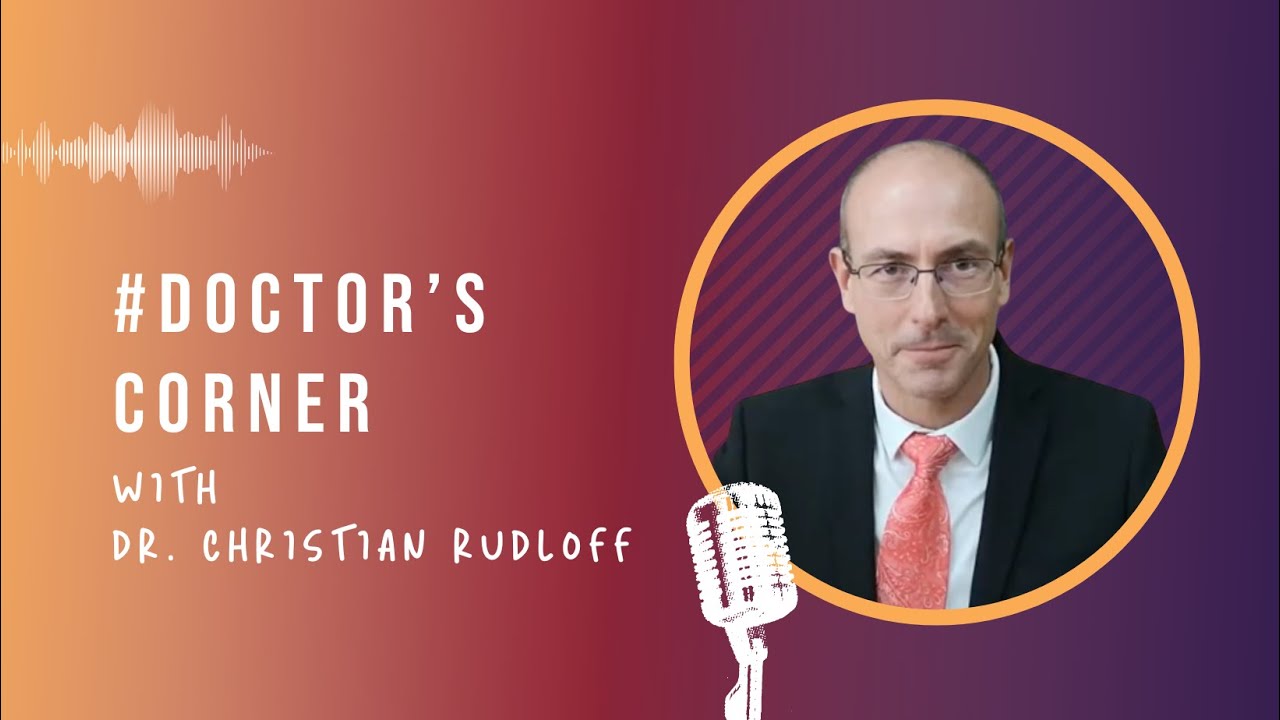 Doctor's Corner with Dr. Christian Rudloff - YouTube