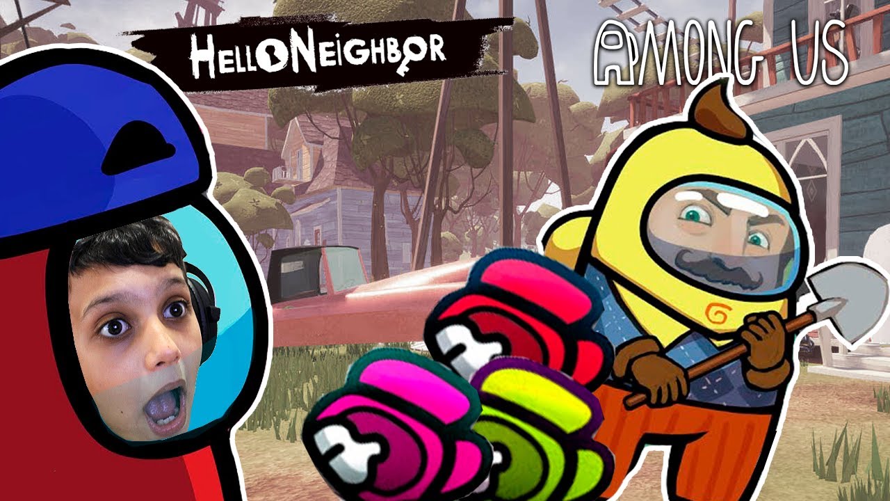 O VIZINHO É O IMPOSTOR (Hello Neighbor Mod Among Us) - YouTube