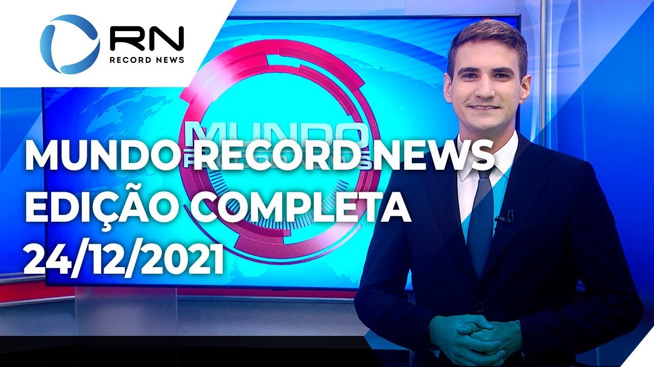 Mundo Record News - 24/12/2021 - YouTube