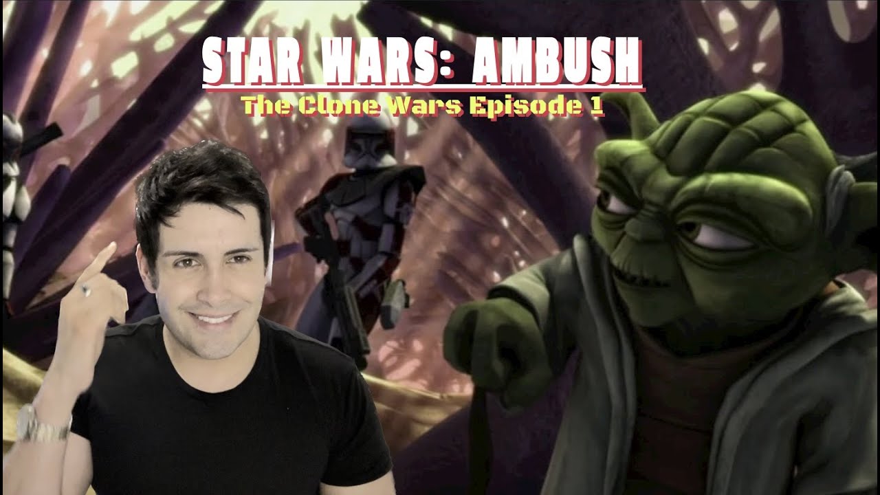 First Time Watching "Star Wars: AMBUSH!" (The Clone Wars) First ...