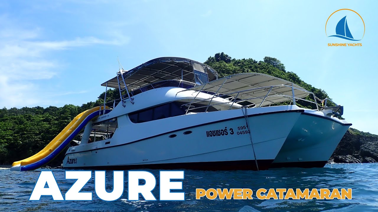 Private Yacht Phuket to Koh Phi Phi - Azure Power Catamaran - Sunshine ...