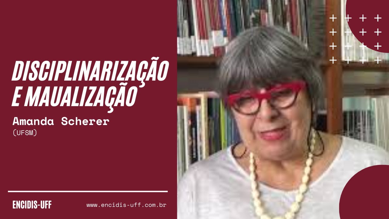 Disciplinarização e Maualização - Amanda Scherer (UFSM) - YouTube