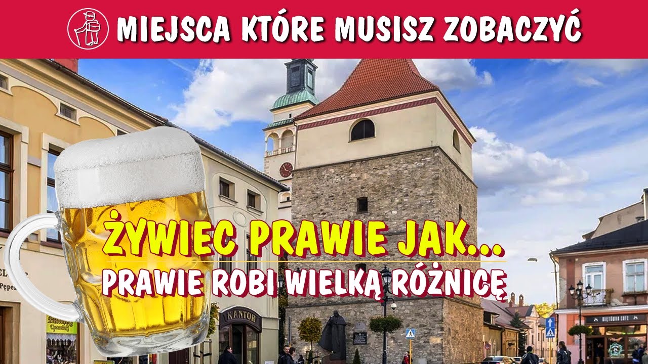 ŻYWIEC. MUZEUM BROWARU ŻYWIEC, STARY ZAMEK, PARK I PAŁAC HABSBURGÓW. CO ...