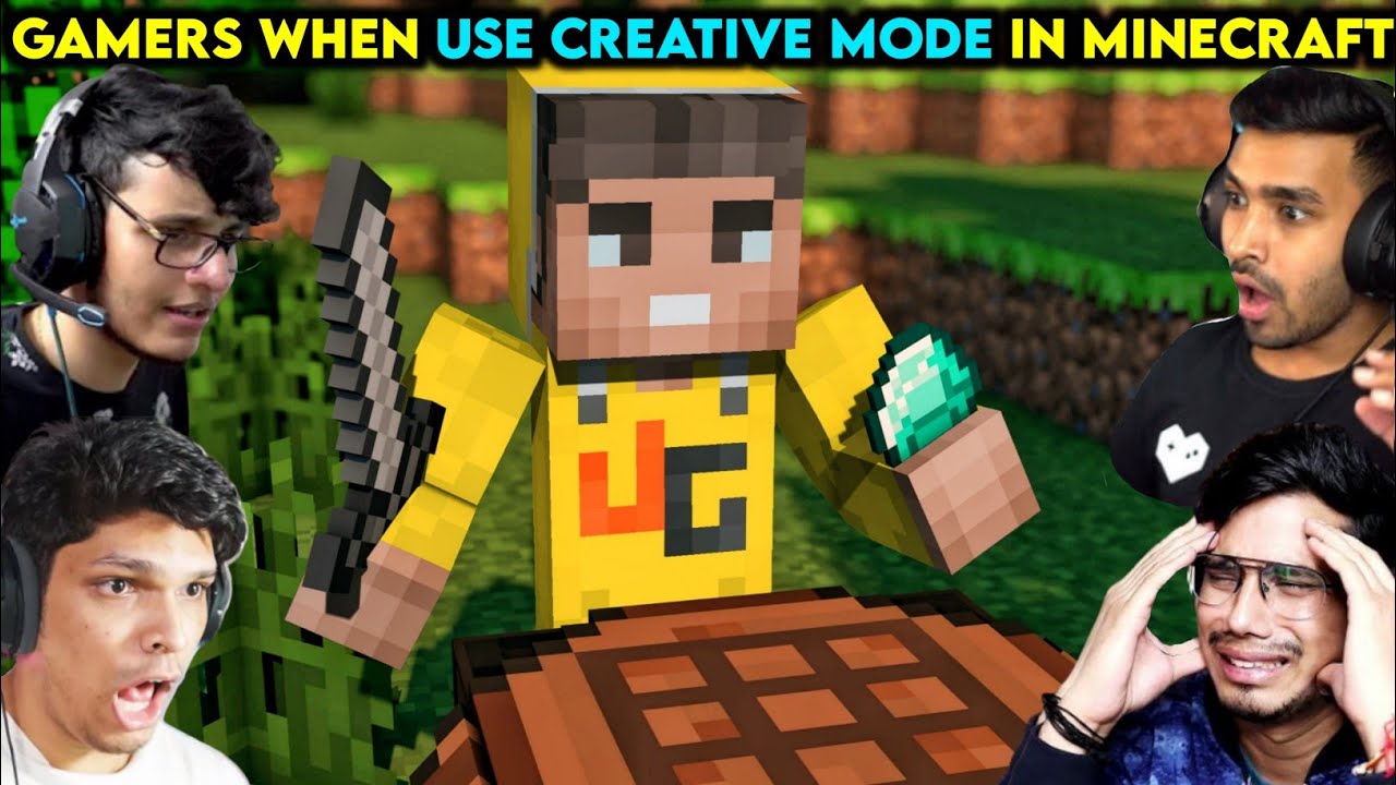 Gamers When Use Creative Mode in Minecraft || Use Creative Mode - YouTube