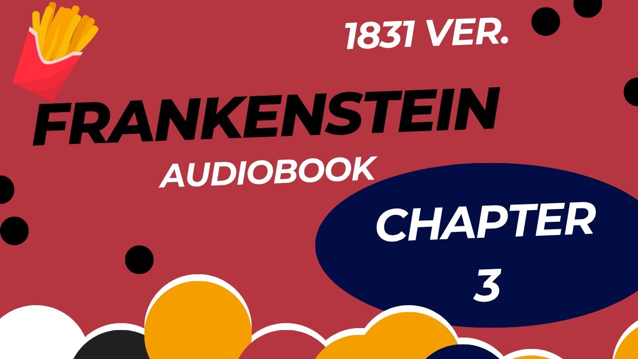 Frankenstein - Chapter 3 🎭 | Dramatique | Weirdo Fries 🍟 - YouTube