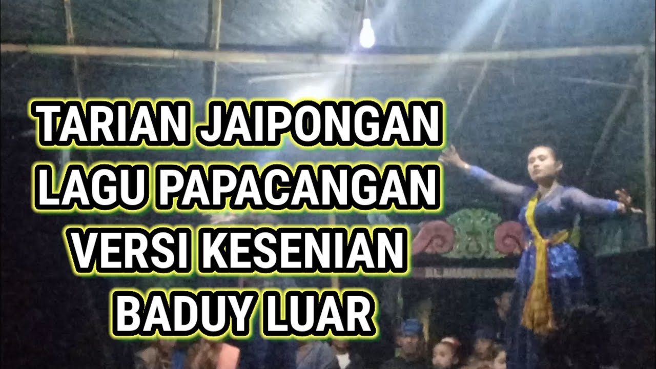 TARIAN JAIPONG KHAS SUKU BADUY LUAR - YouTube