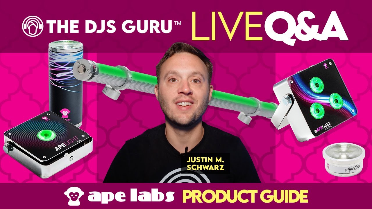 Live Q&A review on Ape Labs Lights | The DJs Guru | Maxi, Mini, Mini Tube, Stick, Coin, Can SE ...
